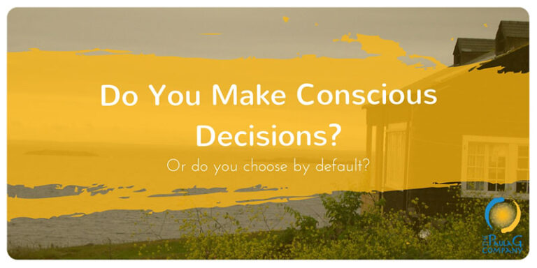 Do You Make Conscious Decisions?